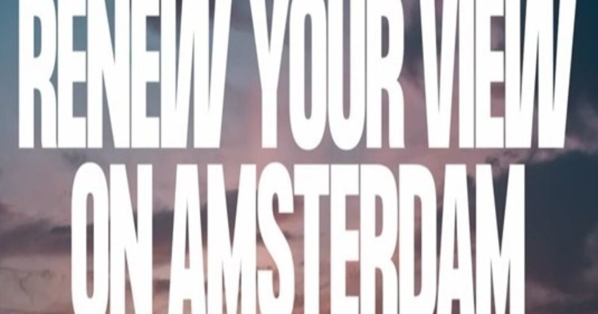 amsterdam&partners lanceert nieuw imagocampagne: 'Renew Your… | KHN